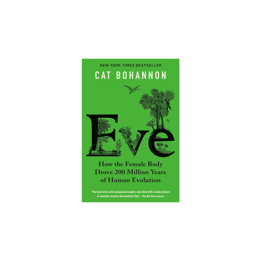 Eve: How the Female Body Drove 200 Million Years of Human Evolution – LUCA